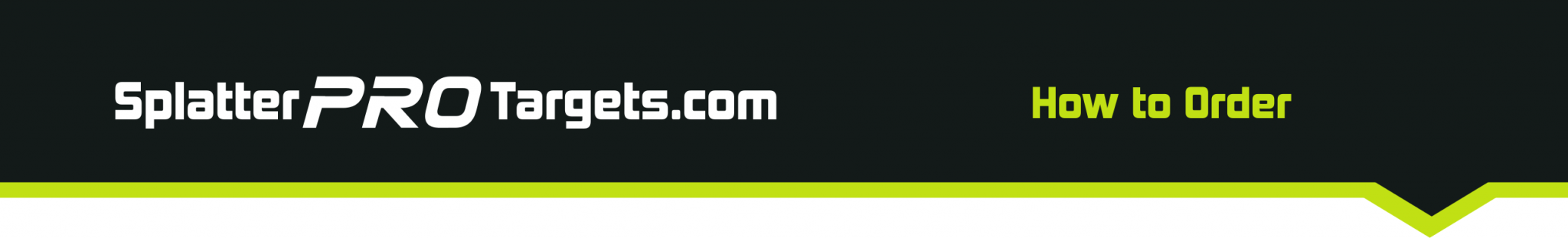 How to Order - Splatter PRO Targets